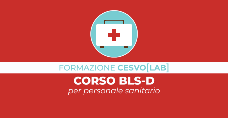 Elenco Ammessi al Corso Teorico – Pratico BLS-D Adulto e pediatrico per ...